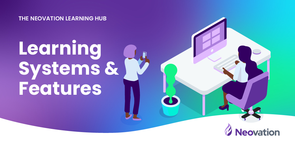 Your Essential Guide to Learning Systems & Platforms