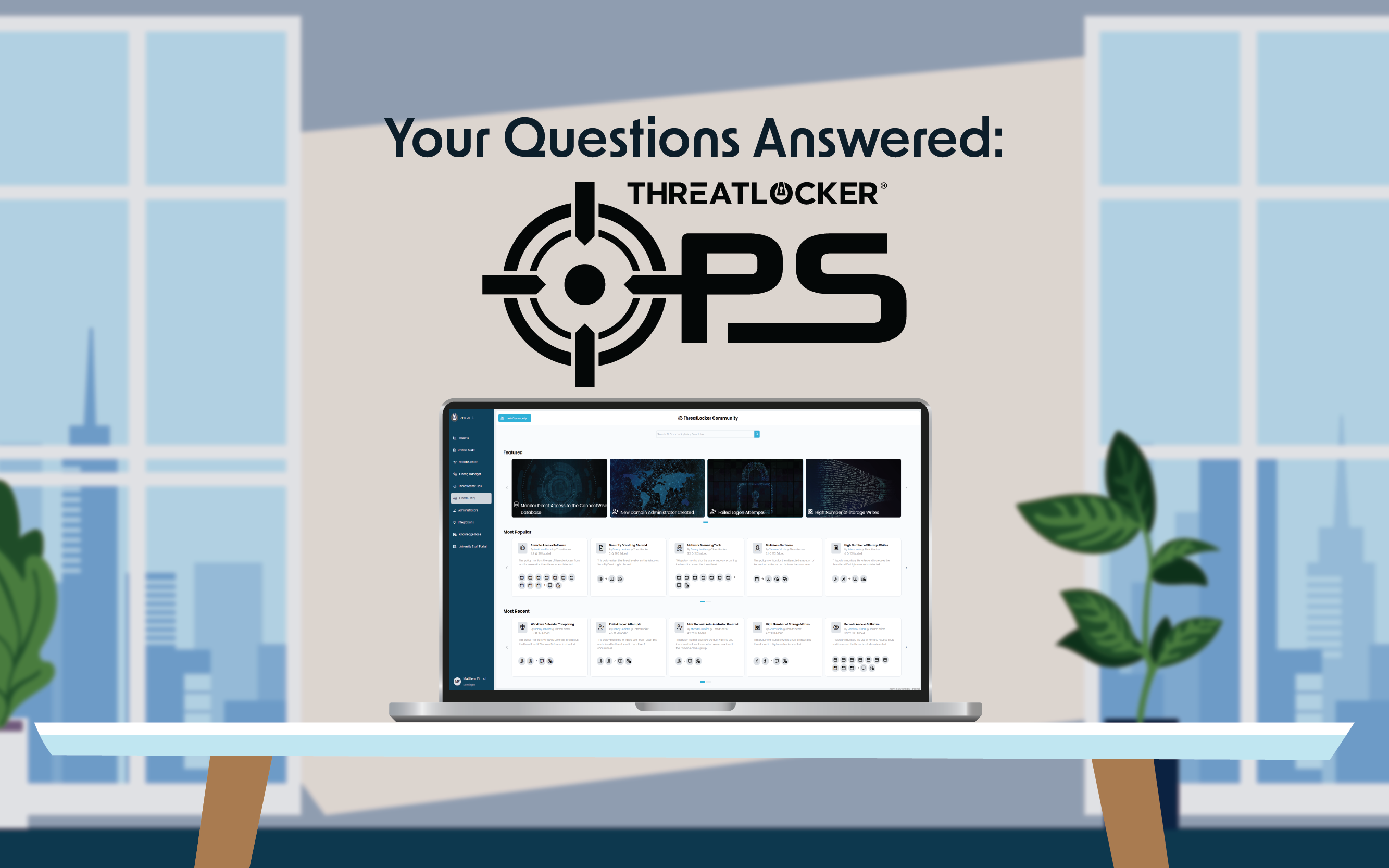 ThreatLocker Ops: Your Questions Answered | ThreatLocker
