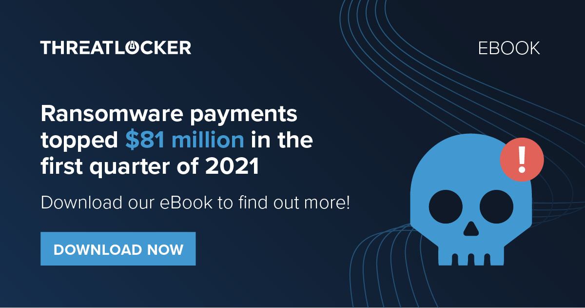 What is Ransomware? | ThreatLocker