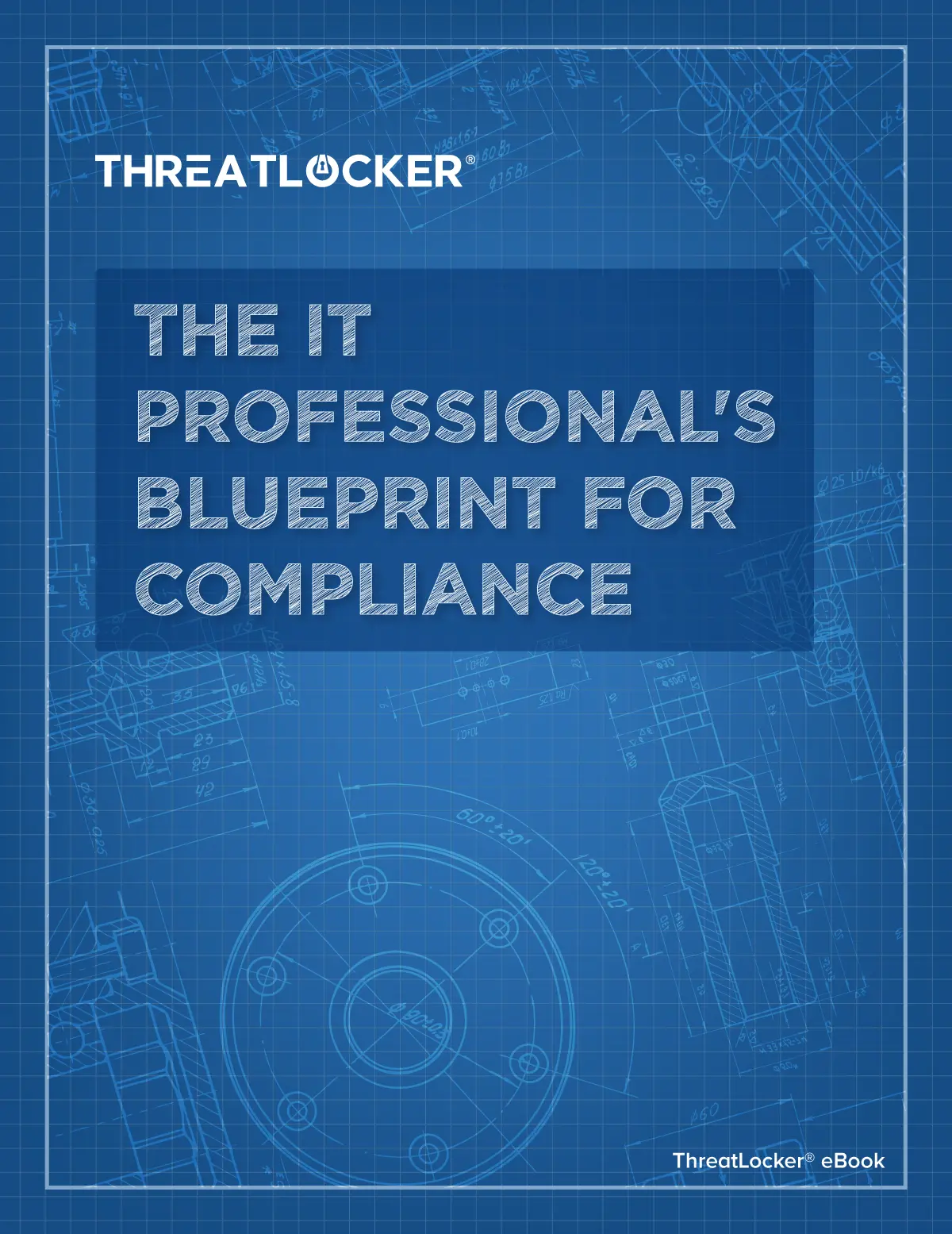 The IT Professional's Blueprint for Compliance