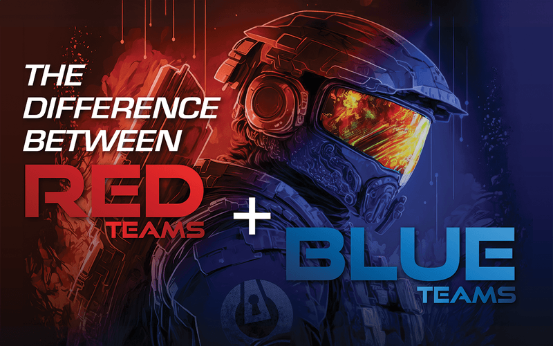 Red Teams vs Blue Teams: What's the Difference? | ThreatLocker
