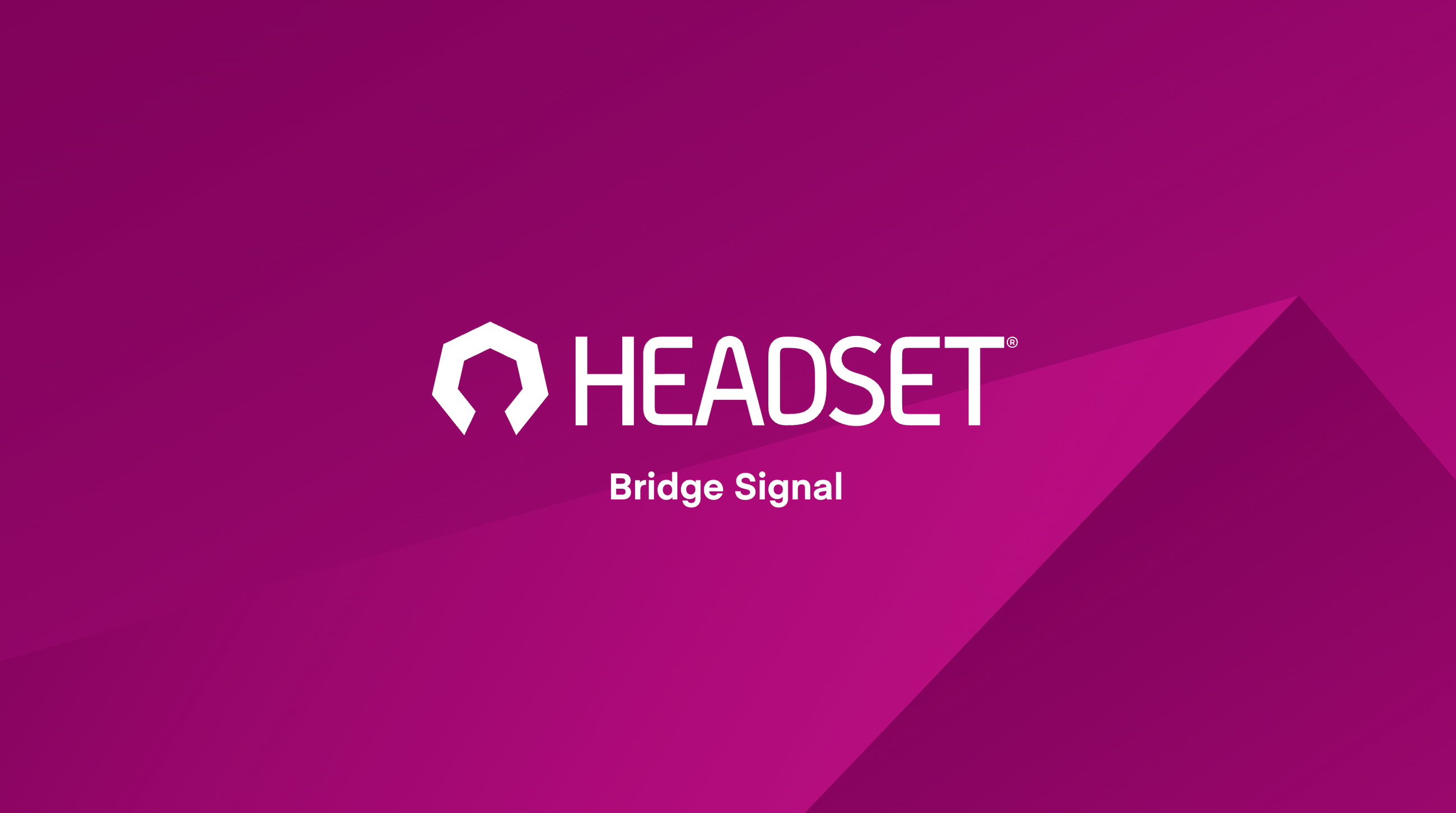 How to use Headset, Headset tutorials, onboarding tips, and use cases