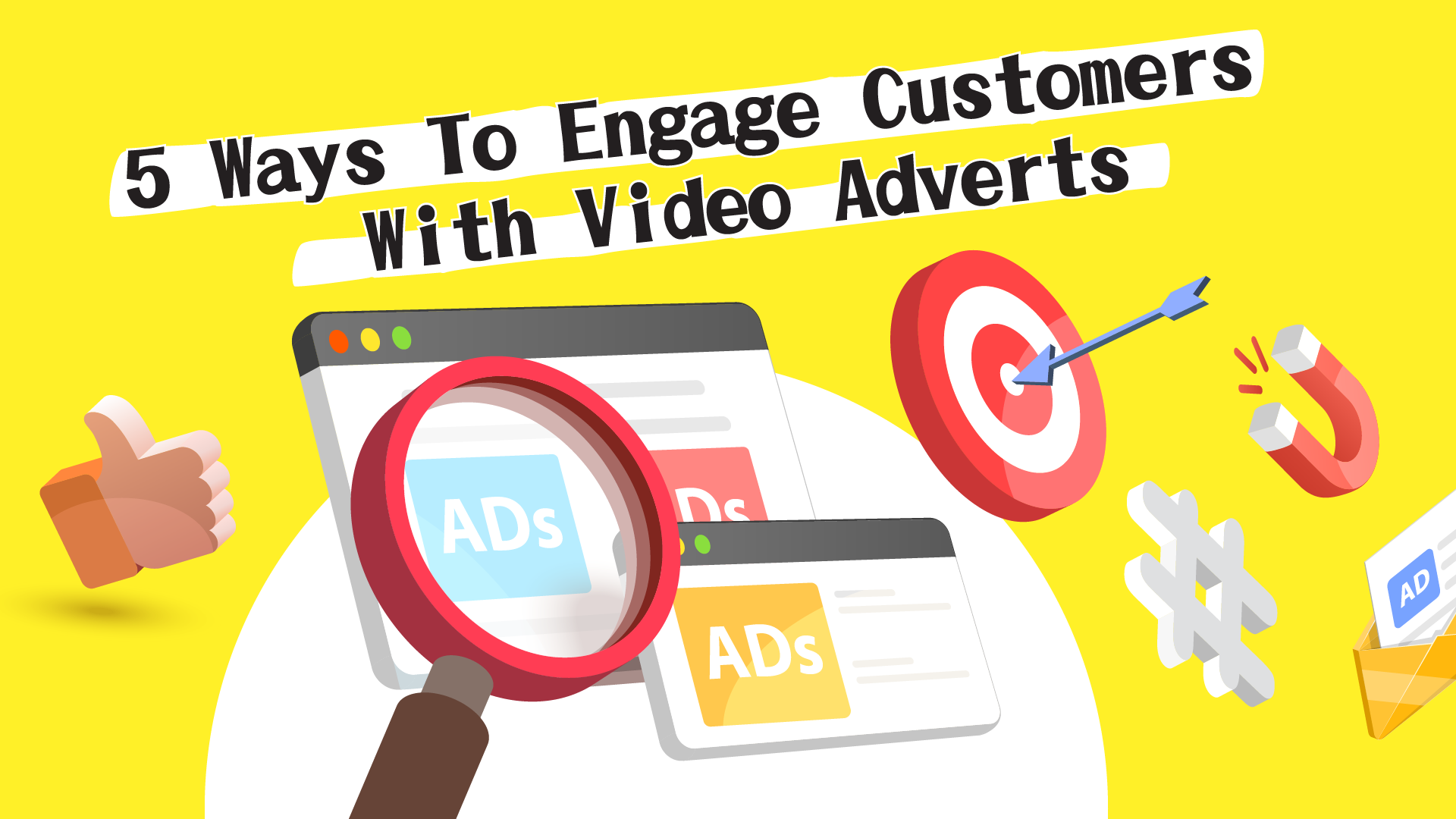 5 ways to engage customers with video adverts - Vivacity｜Hong Kong ...