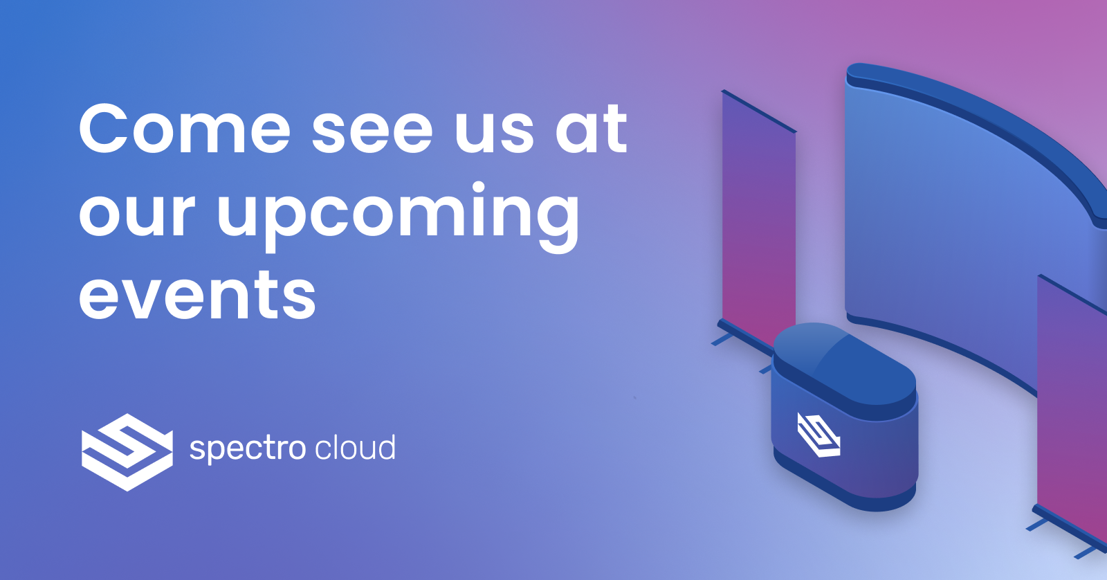 Follow our events and know where to find us -Spectro Cloud