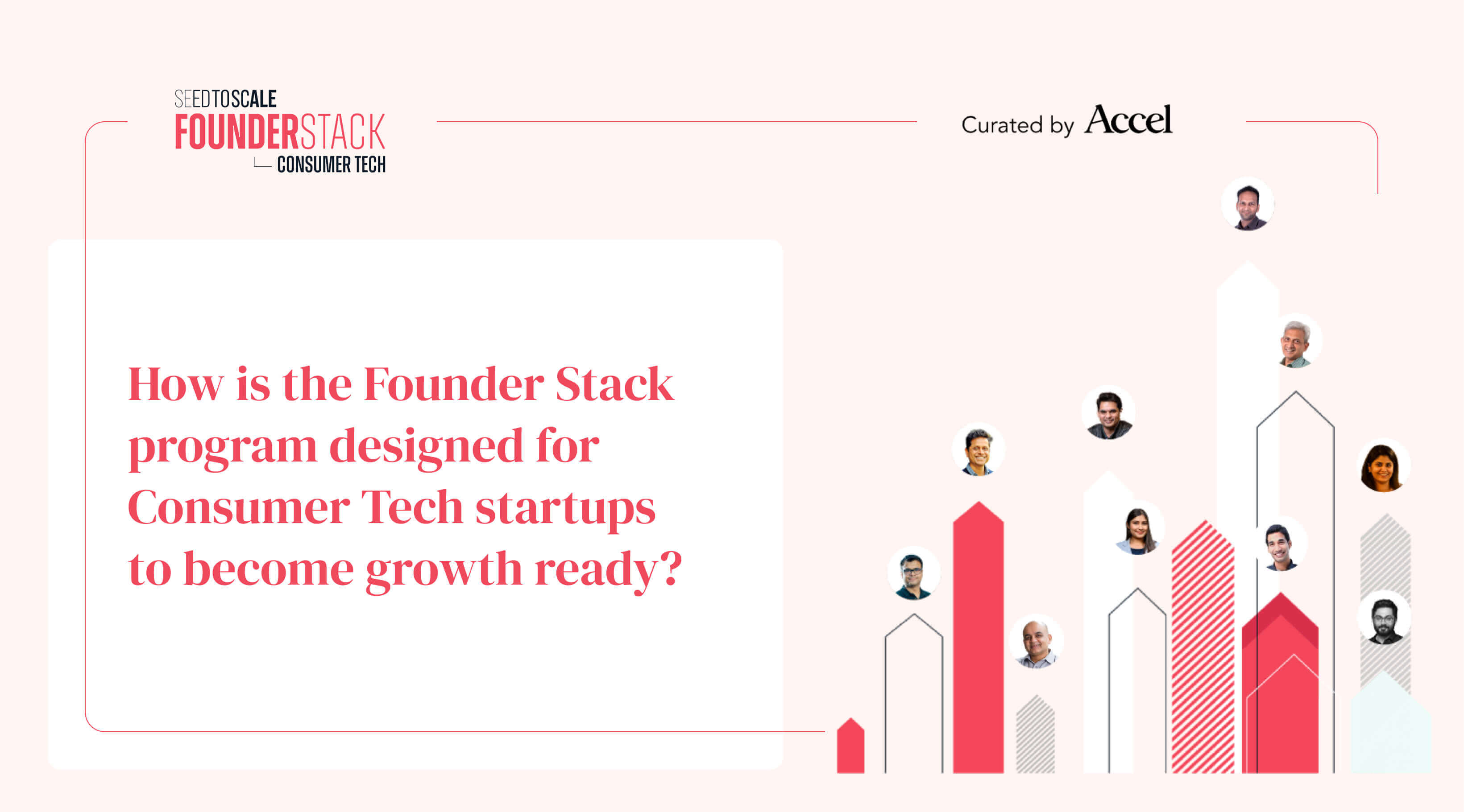 Founder Stack Program Designed for Consumer Tech Startups to Become Growth Ready
