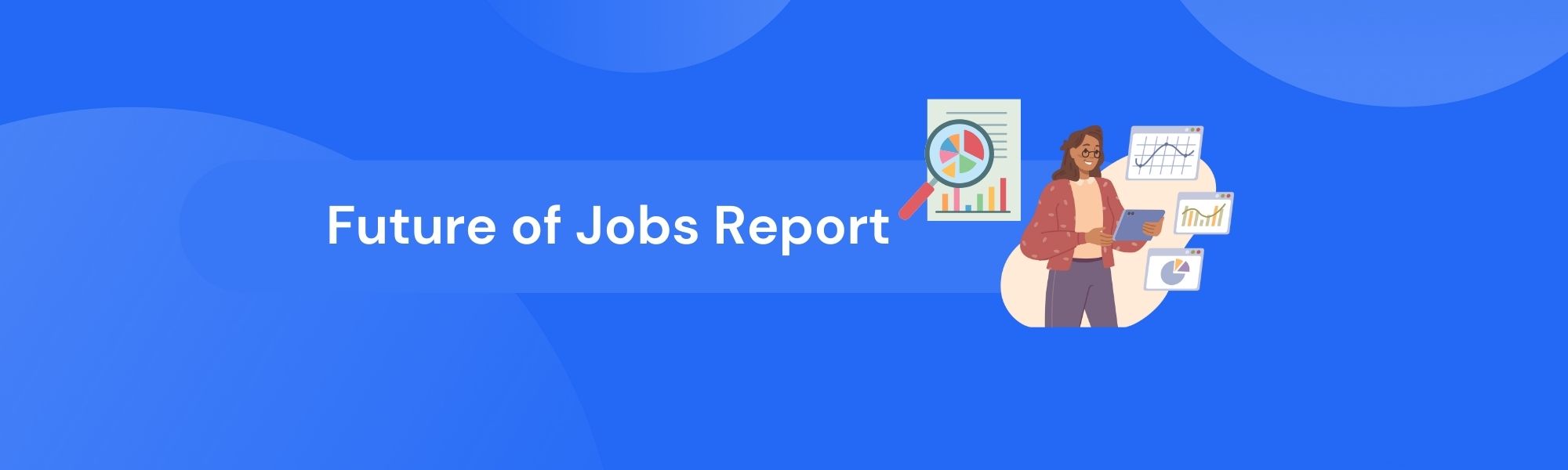 Future of Jobs Report