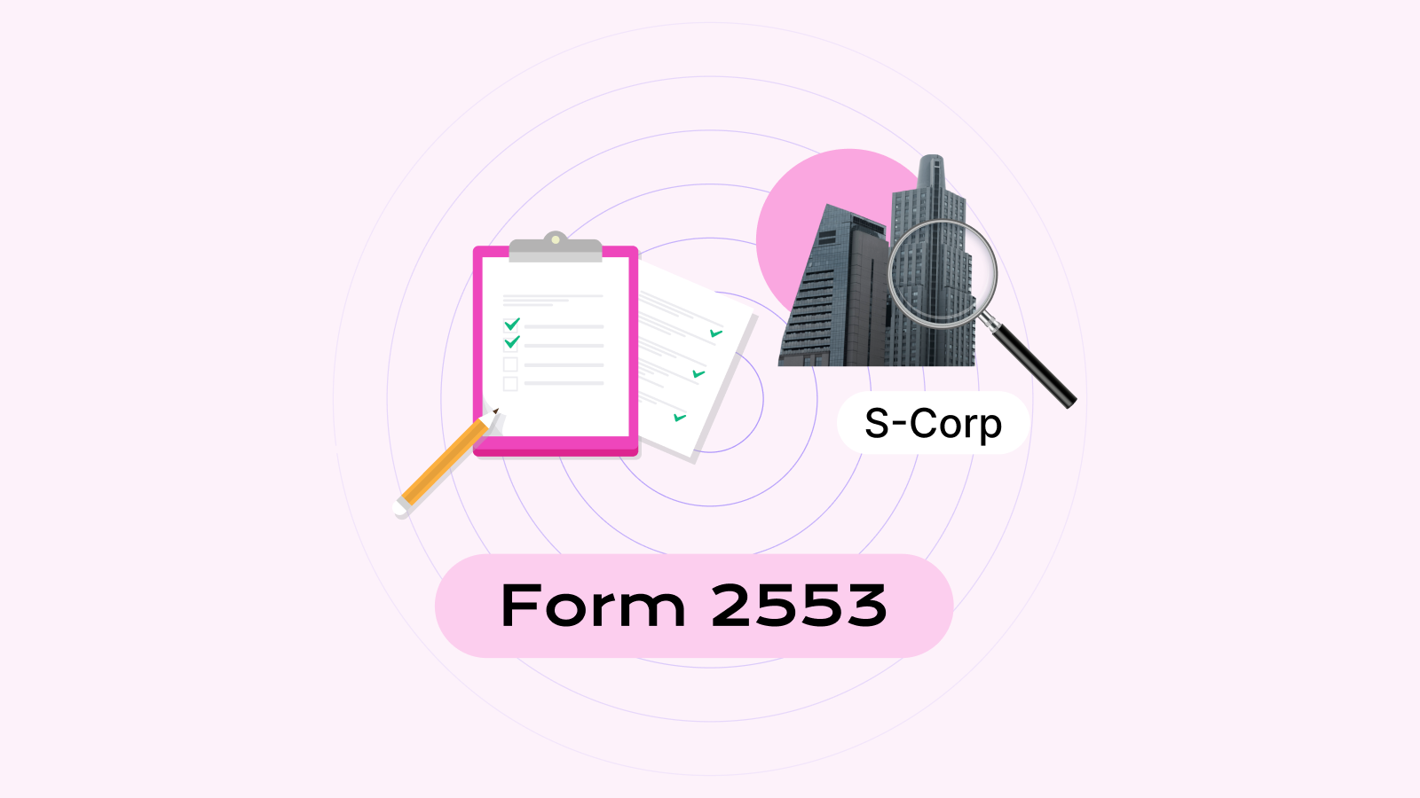 Form 2553 Explained: The Key to Becoming an S Corporation