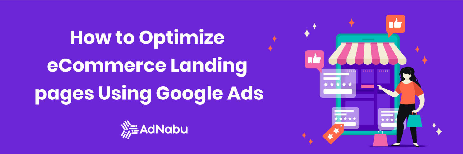 Tagalys - How to Optimize eCommerce Landing Pages using Google Ads