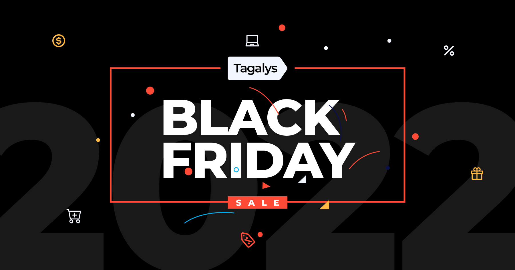 Tagalys - How to get the best Of Black Friday for your Magento, Shopify ...
