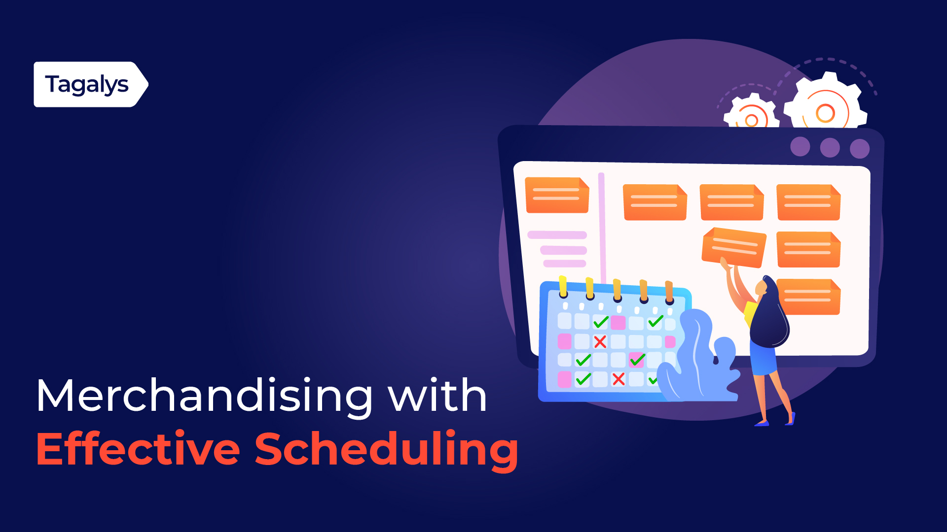 Tagalys - Strategize merchandising with effective scheduling