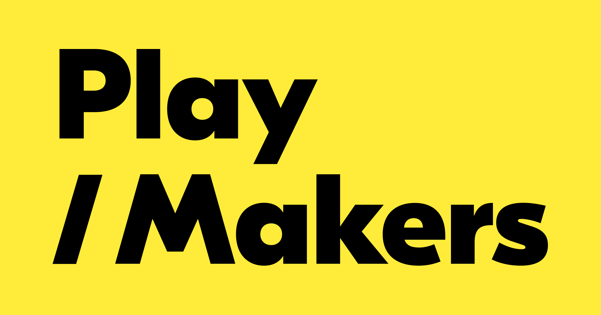 PlayMakers - Turn your players into makers