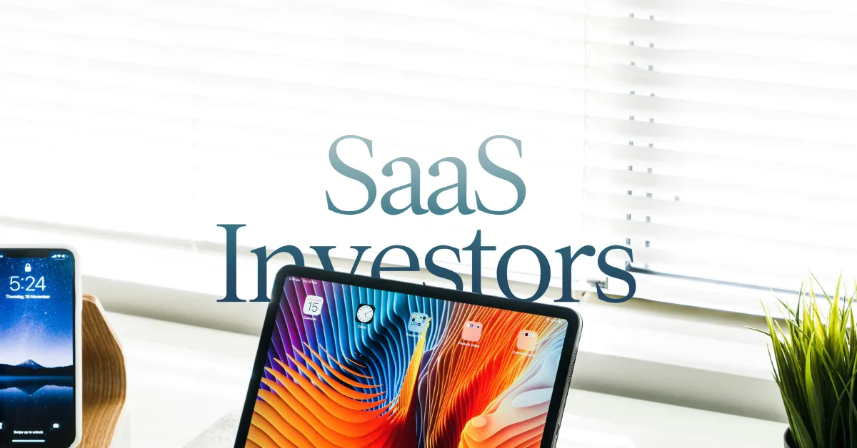 500+ SaaS Investors – The Ultimate List In 2024