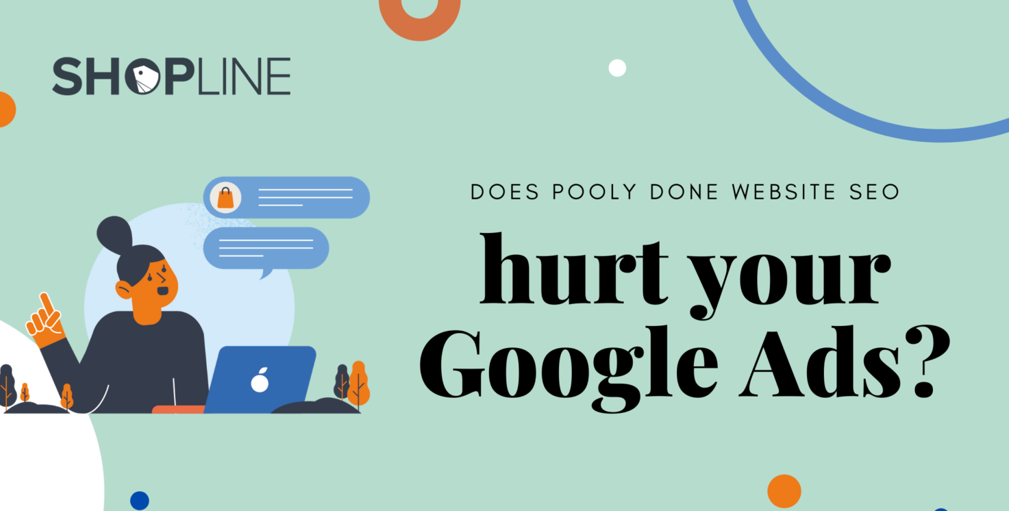 Does Poorly Done Website SEO Hurt Your Google Ads Effectiveness?