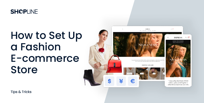 How to Set Up a Fashion E-commerce Store In 4 Steps