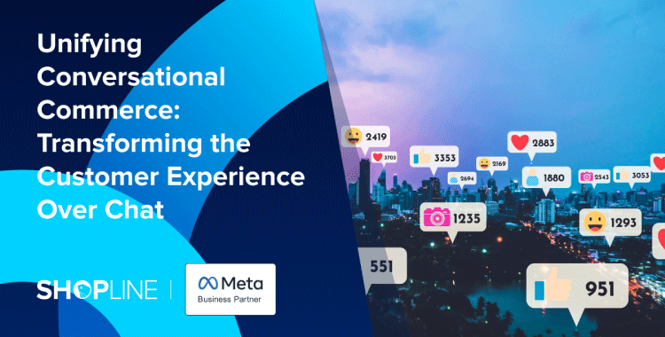 What is Conversational Commerce? A Deep Dive into Buying Over Chat