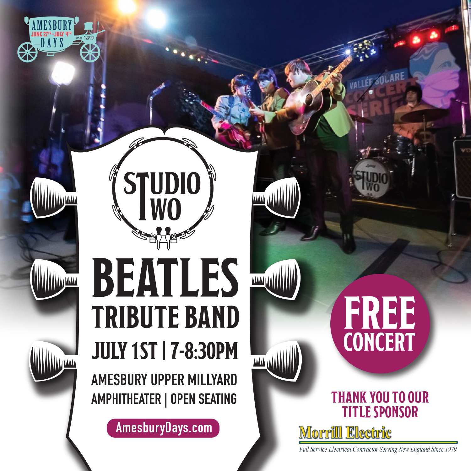 Amesbury Days Music in the Millyard: Studio Two Beatles Tribute 🎵 ...