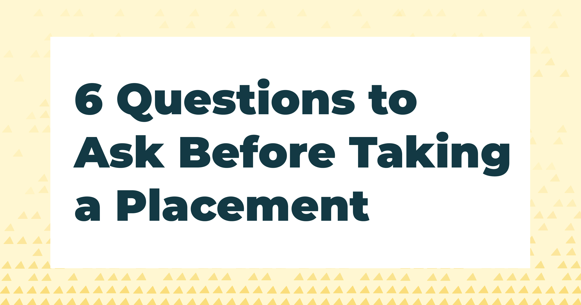 6 Questions to Ask Before Taking a Placement | Child Bridge