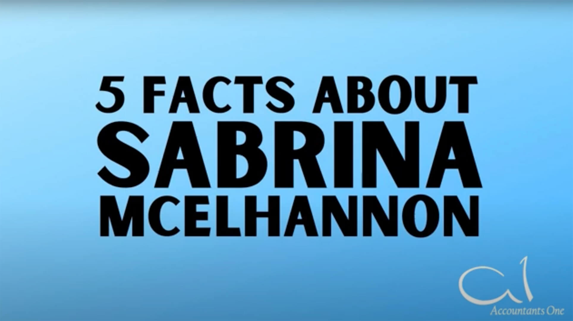 5 Fun Facts About Sabrina McElhannon [Video] | Accountants One