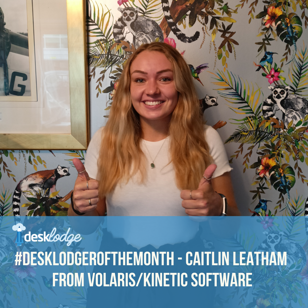 DeskLodger of the Month - Caitlin Leatham - Kinetic Software/Volaris ...