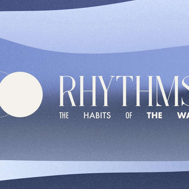 Rhythms (Week 1)