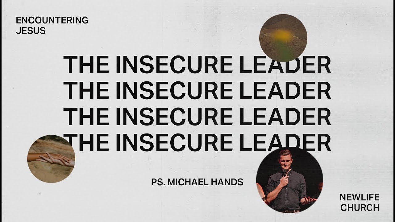 Overcoming Insecurity: The Insecure Leader's Transformation