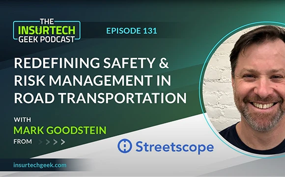 Mark Goodstein at The InsurTech Geek Podcast