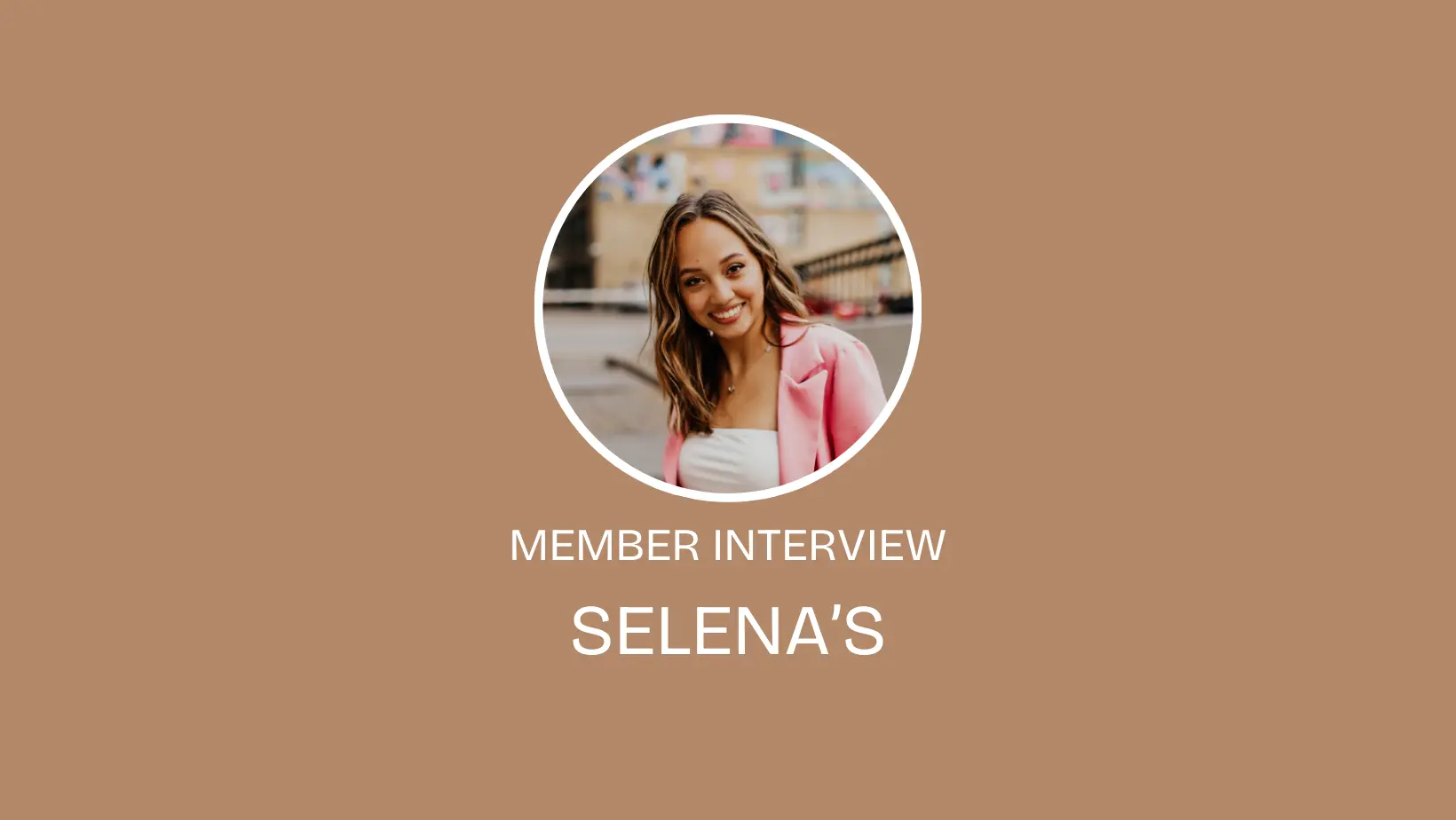 Selena's: The Member Interview — Heyven