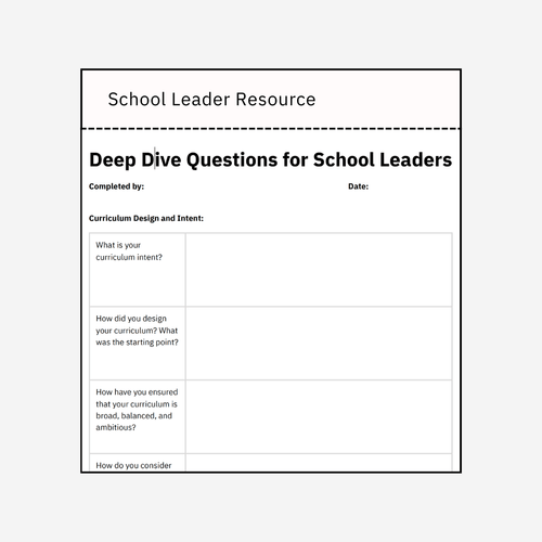 Deep Dive Questions for School Leaders Deep Dive Questions for School Leaders