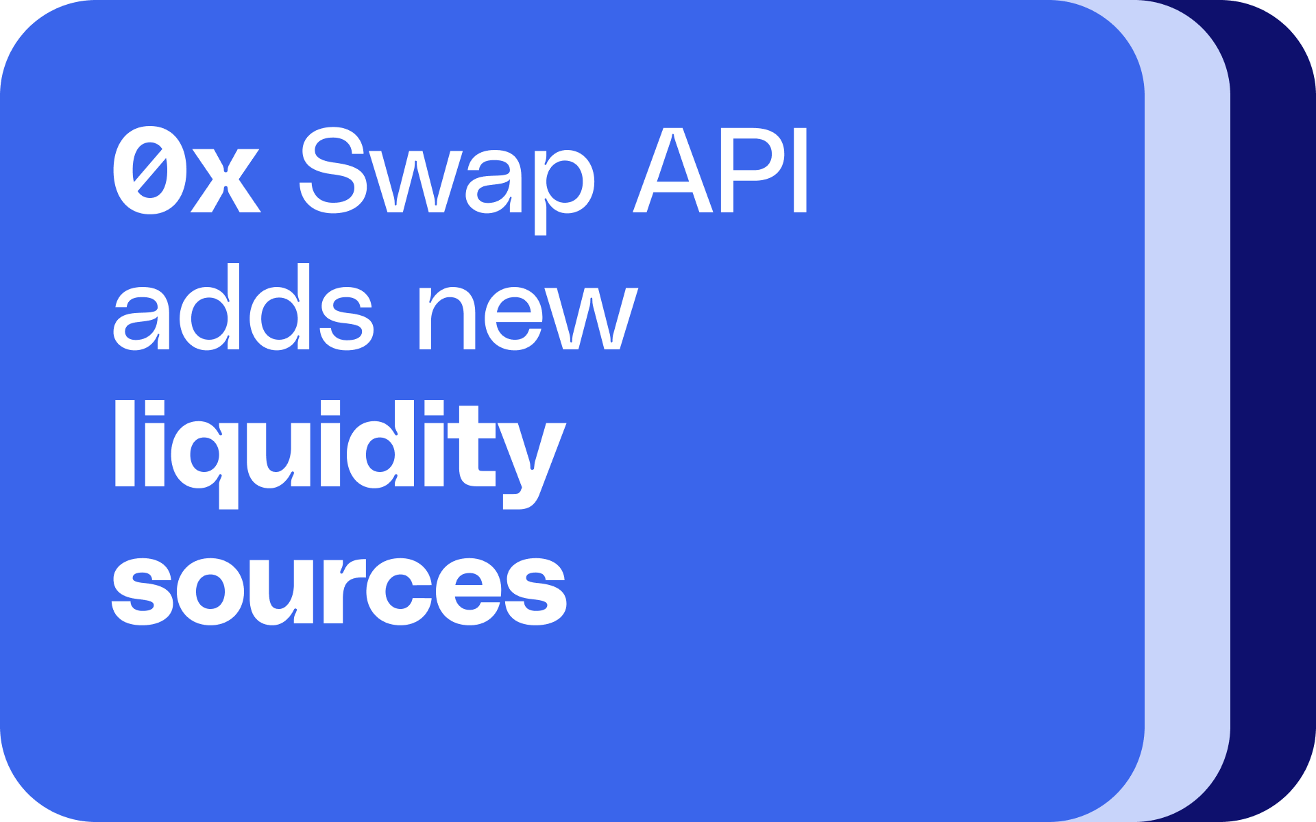 0x Swap API adds new liquidity sources