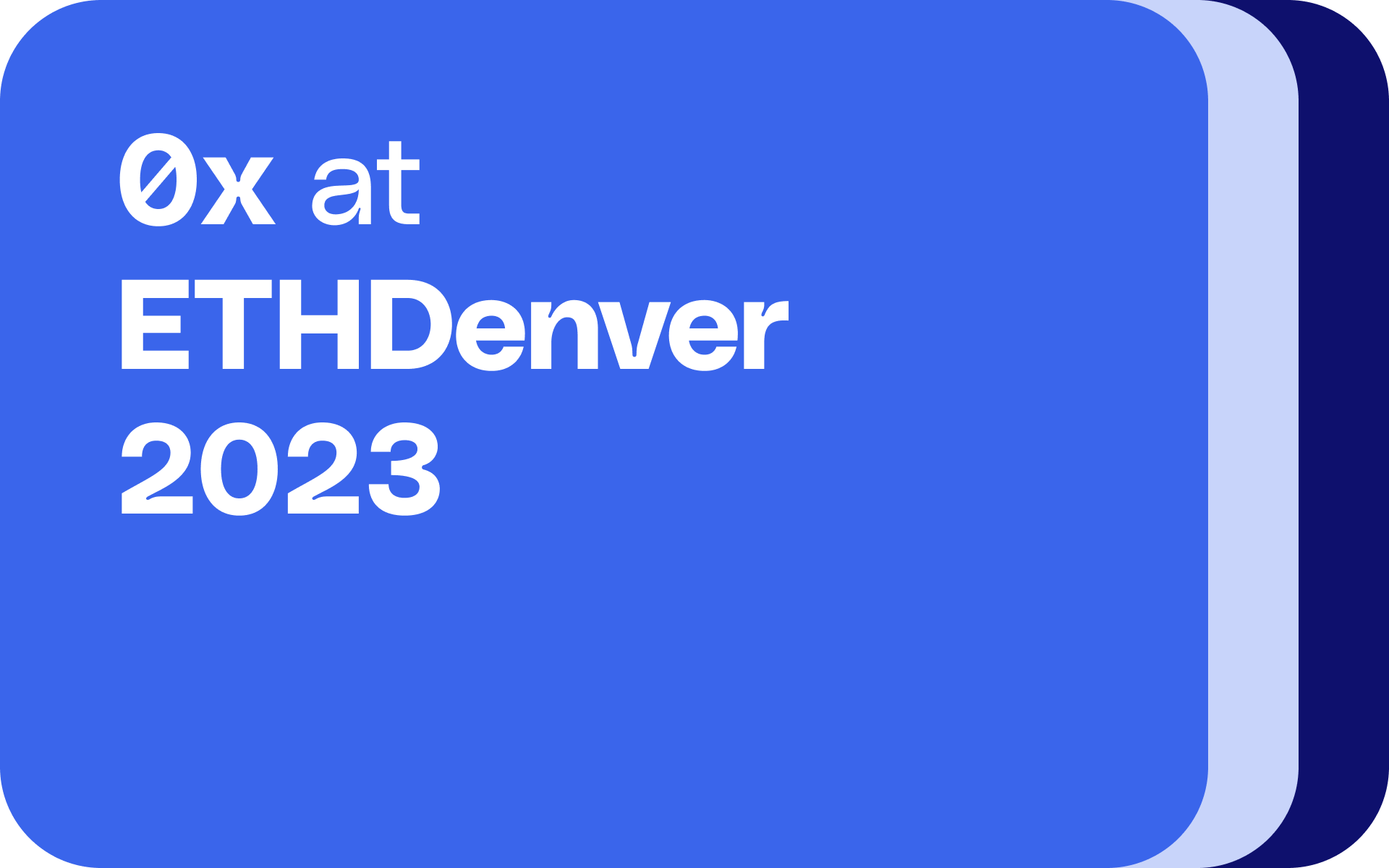 0x at ETHDenver 2023