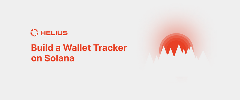 Build a Wallet Tracker on Solana