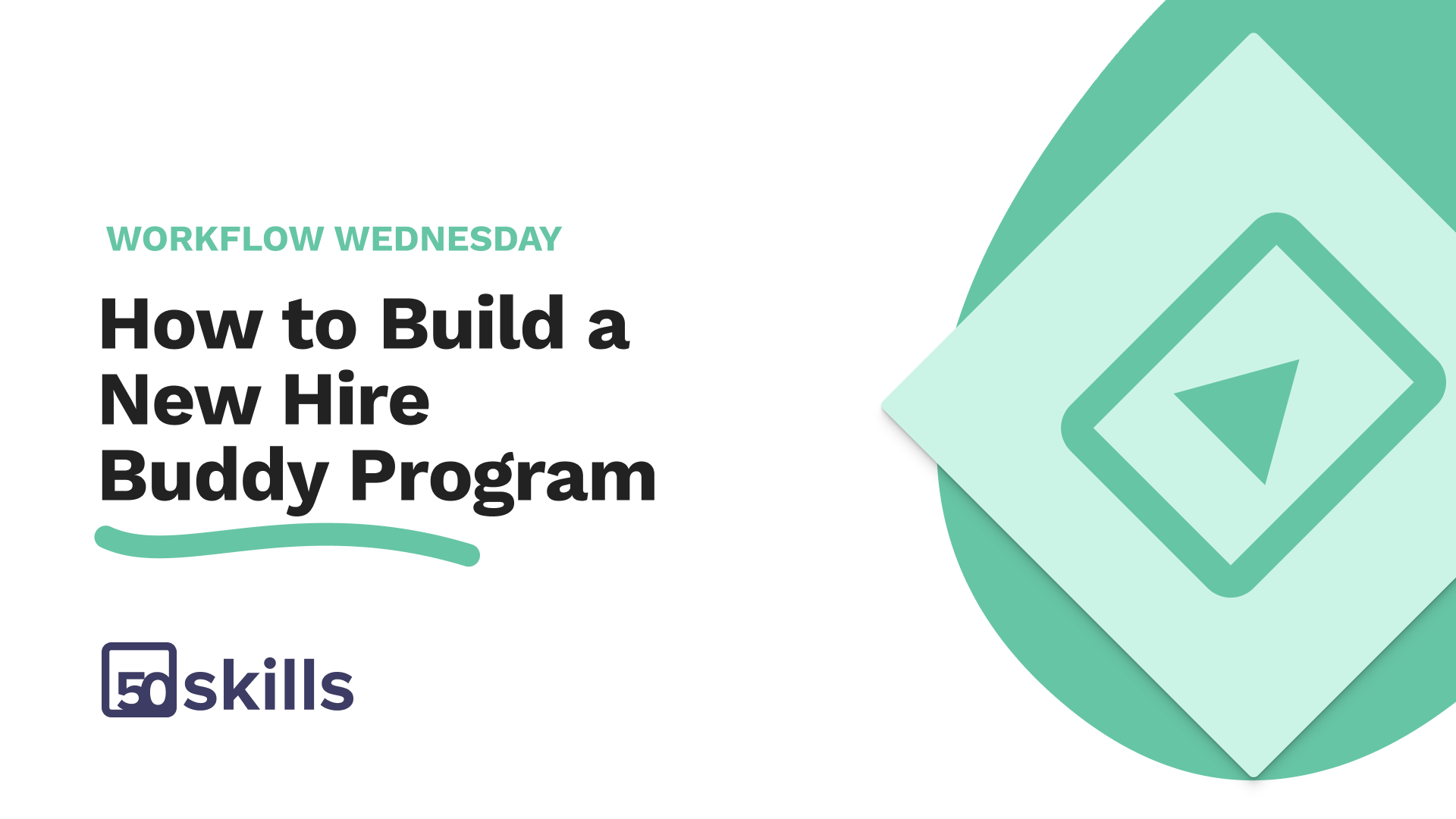 How to Build a New Hire Buddy Program | 50skills