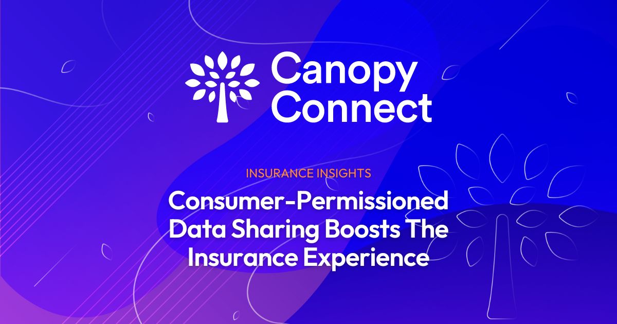 Consumer-Permissioned Data Sharing Boosts The Insurance Experience