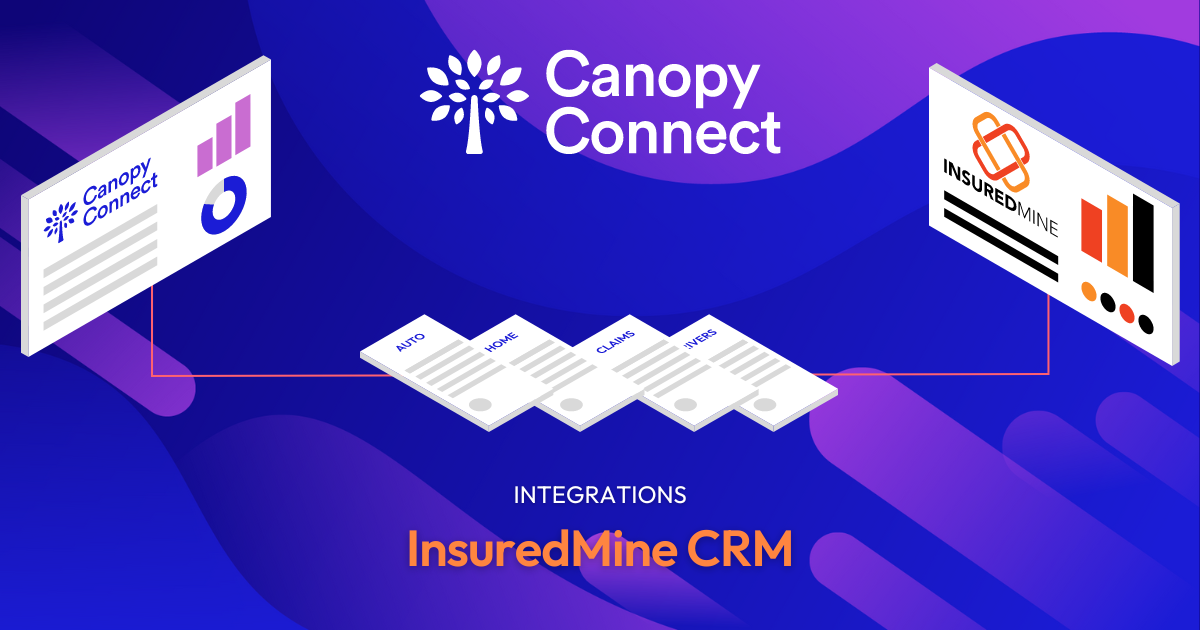 InsuredMine CRM Integration with Canopy Connect Insurance Data Intake