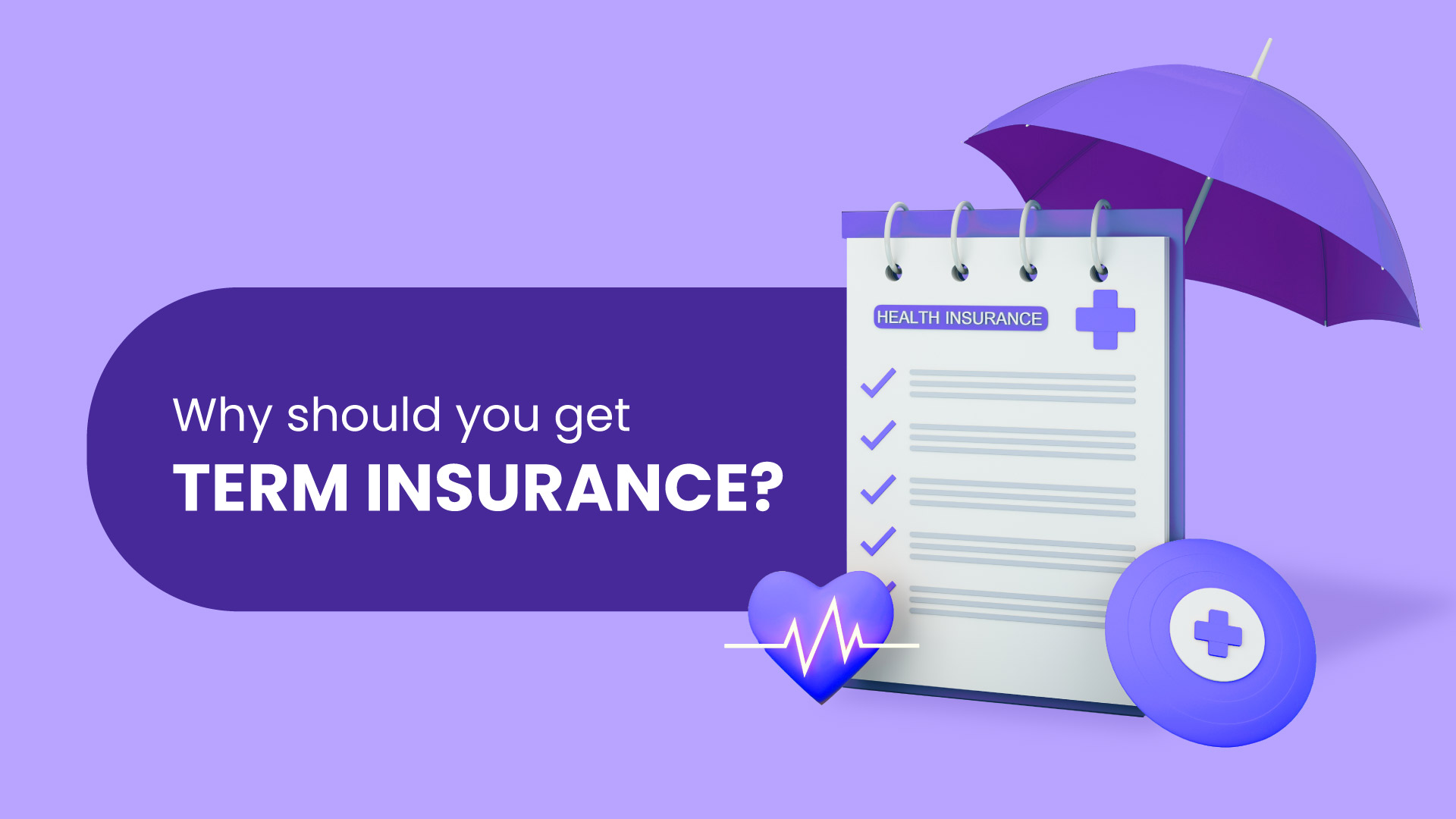 What is Term Insurance - An In-Dept Guide for Indian Millennials