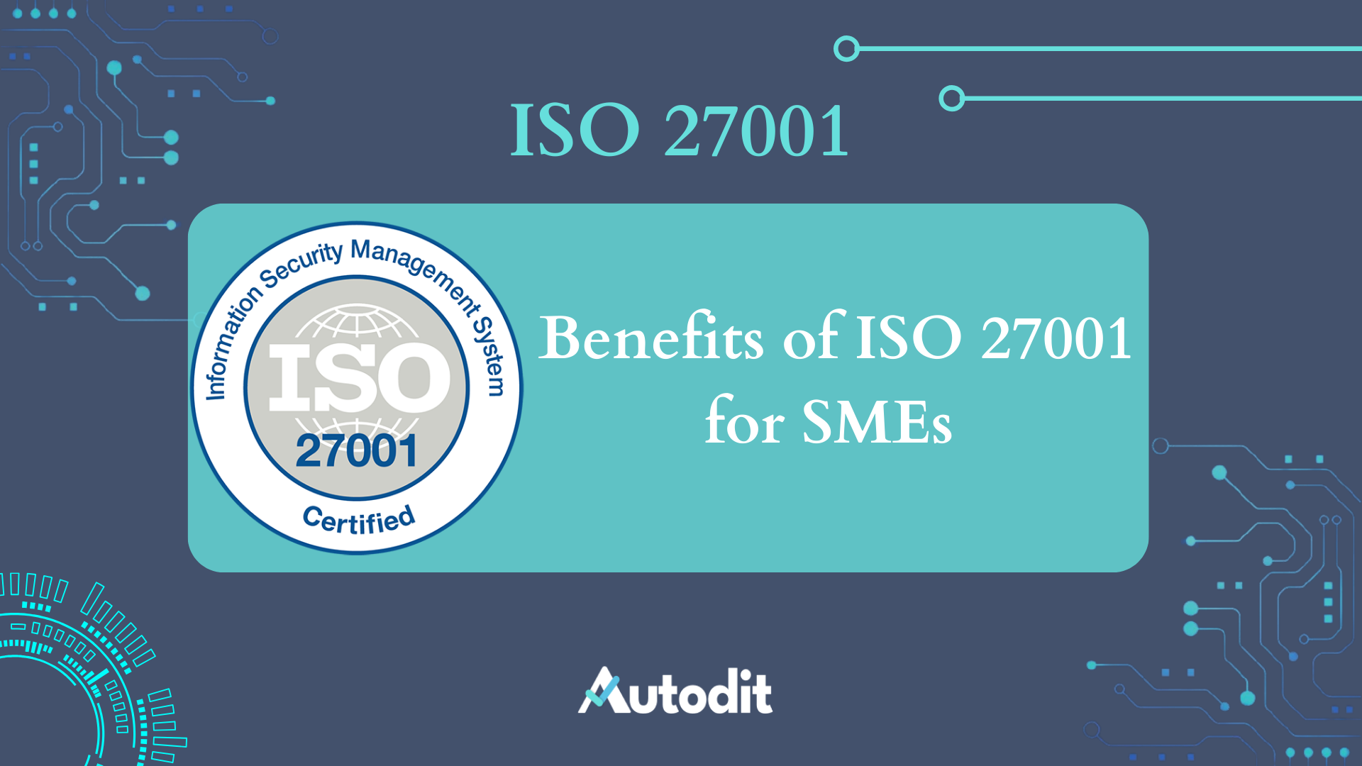 Benefits of ISO 27001 for SMEs