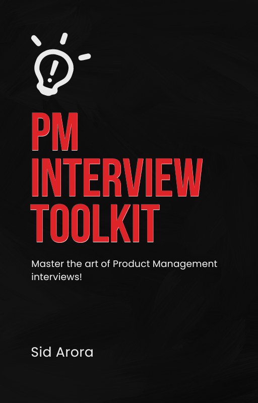 Product Management Interview Toolkit by JustAnotherPM