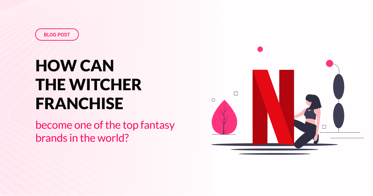 How can The Witcher franchise become one of the top fantasy brands in ...