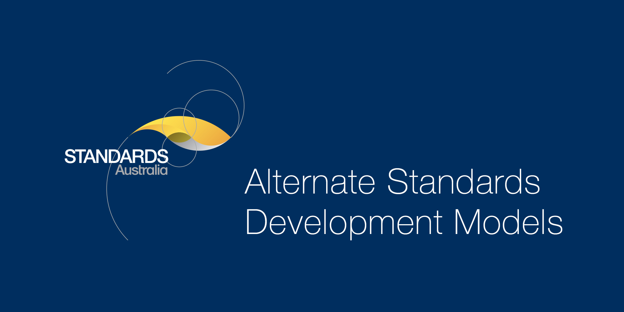 Alternative standards development models - summary of feedback ...