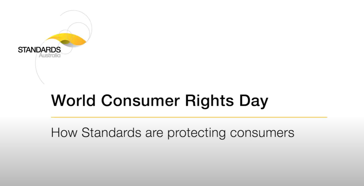 Standards Australia marks World Consumer Rights Day - Standards Australia