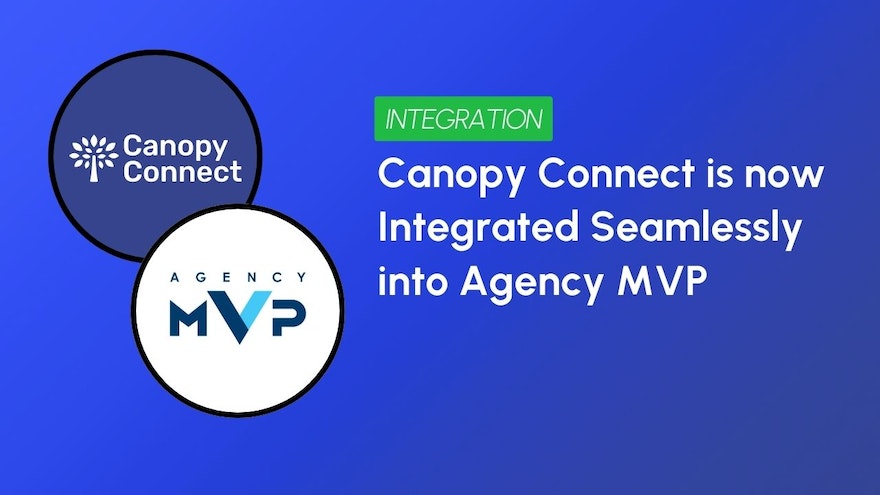 Canopy Connect is Now Integrated with Agency MVP | Canopy Connect Blog