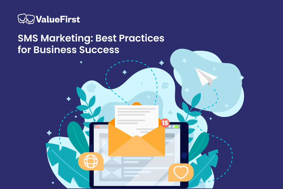 SMS Marketing: Best Practices for Business Success | ValueFirst
