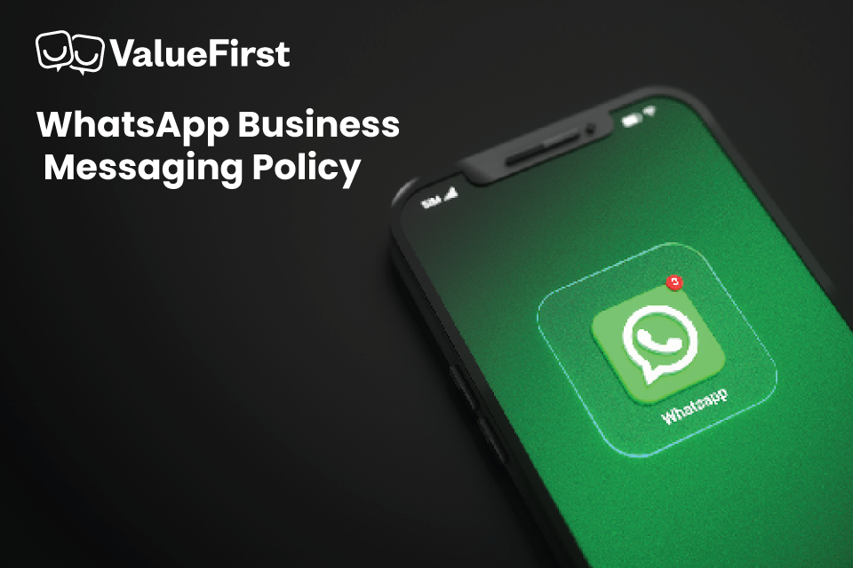 Demystifying the WhatsApp Business Messaging Policy: A Comprehensive ...
