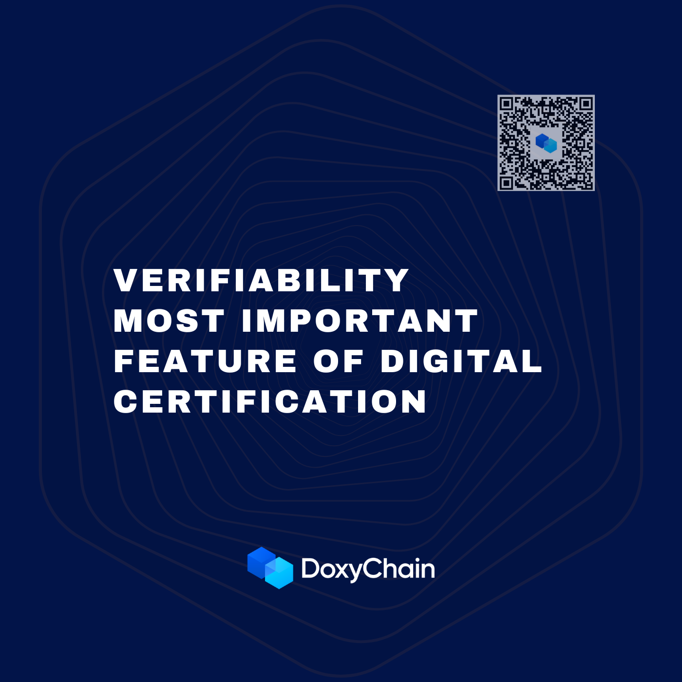 Verifiability. Most Important Feature of Digital Certification
