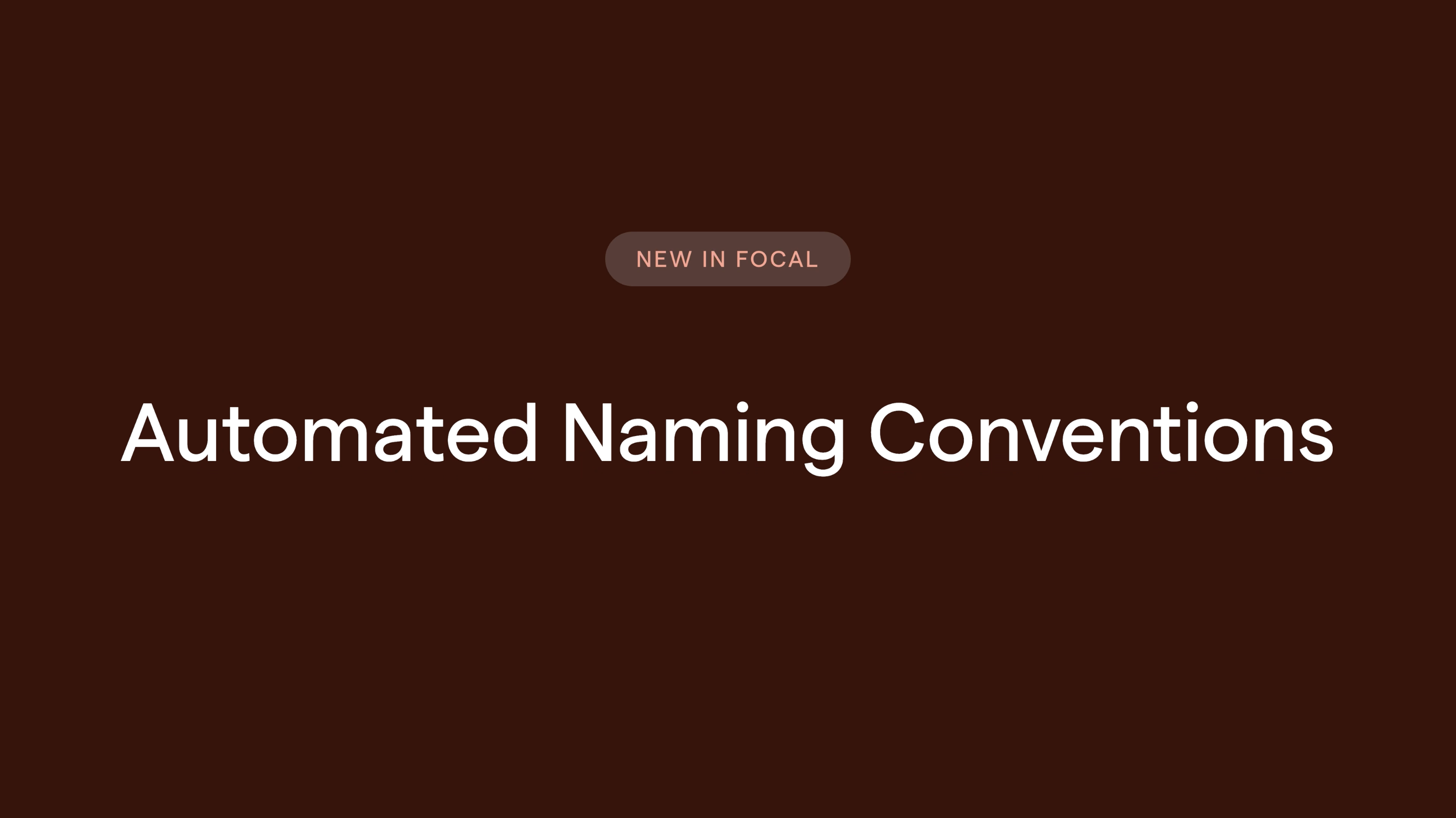 Solution Spotlight – Automated Naming Conventions