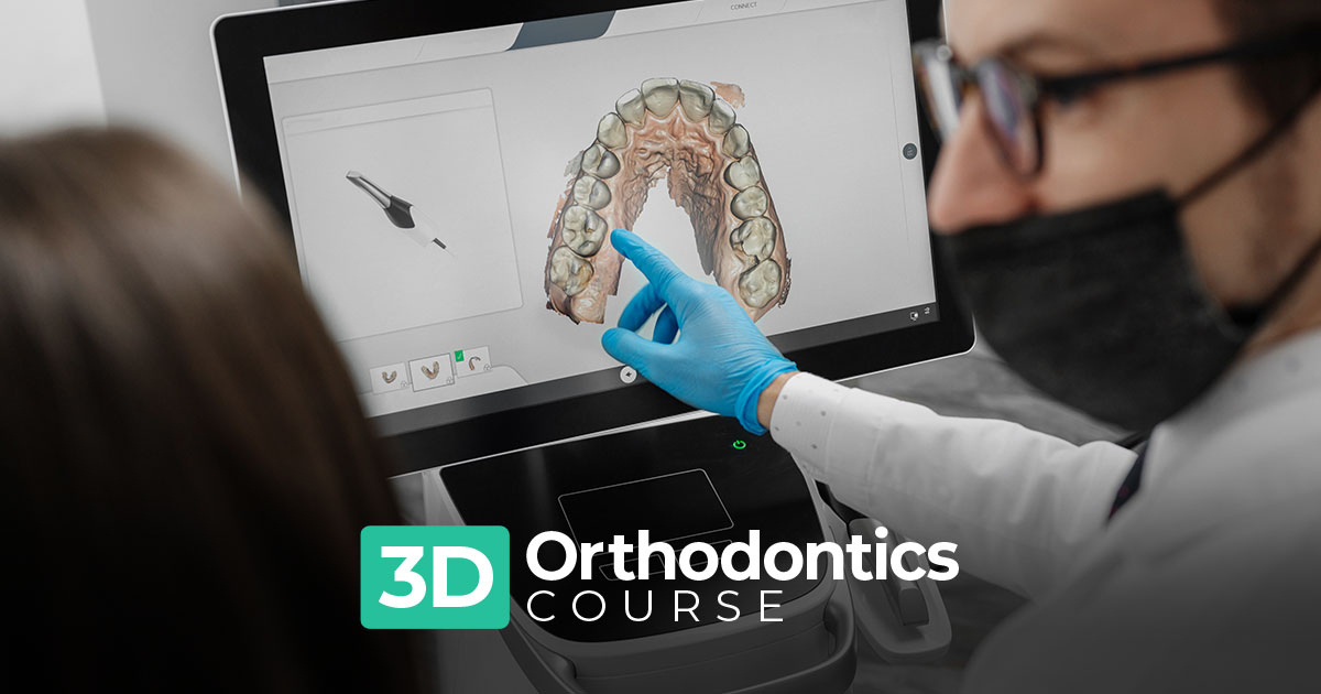 3D Orthodontics Course | Learn 3D digital orthodontics