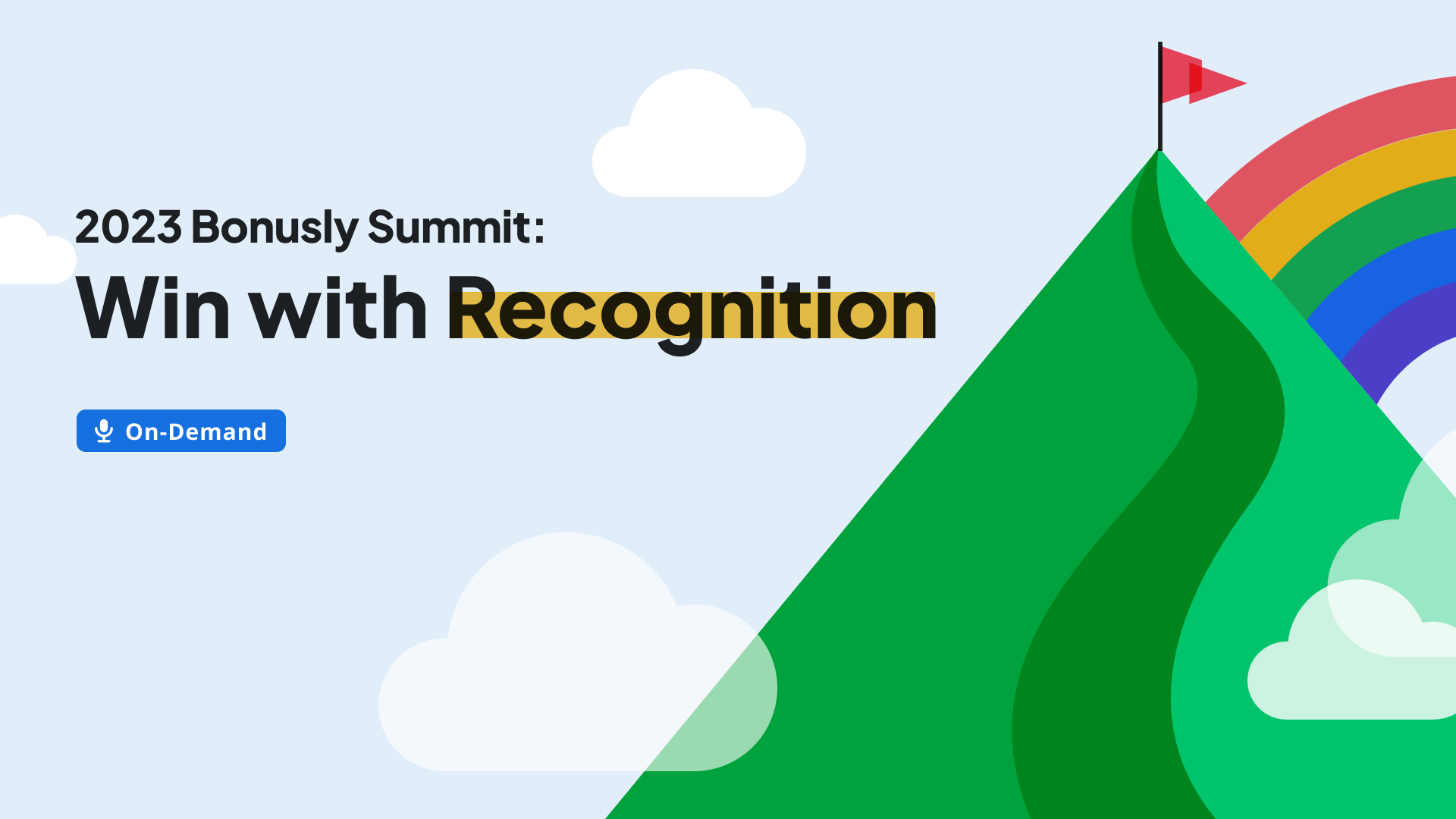 2023 Bonusly Summit: Win with Recognition | Bonusly