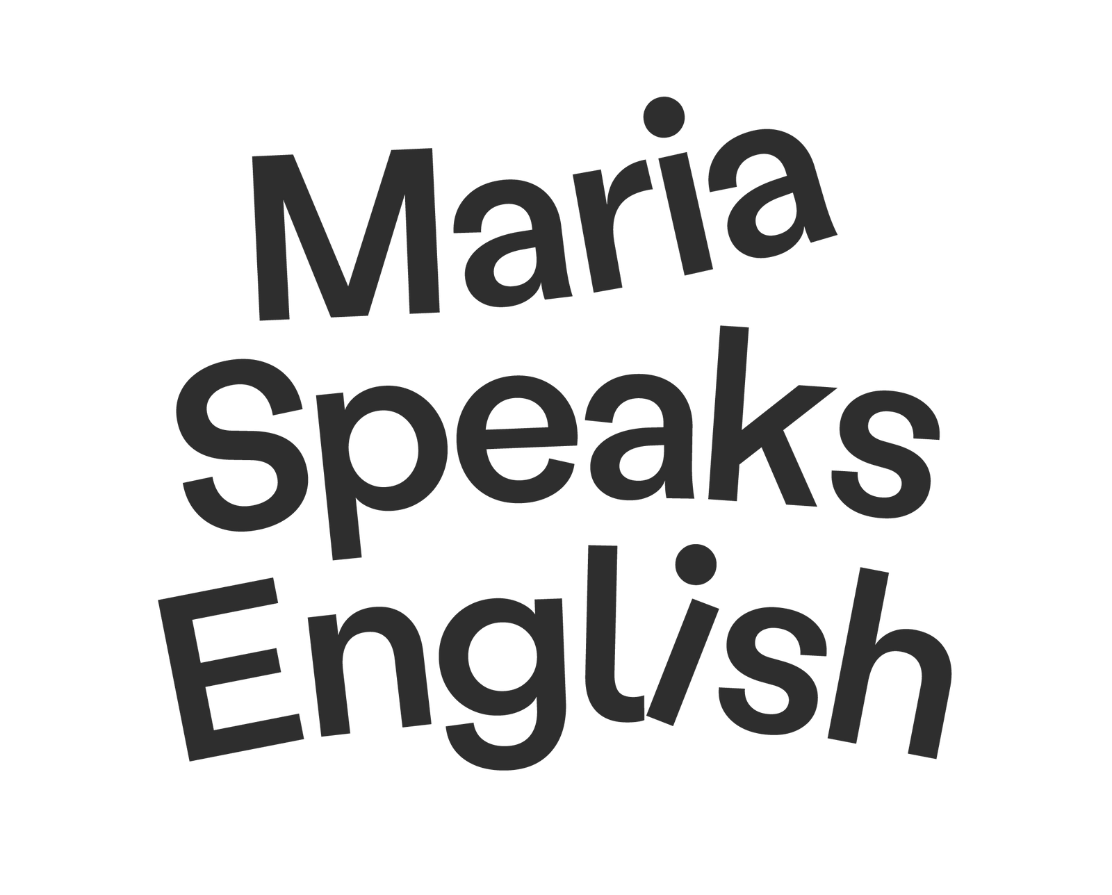 ️ Maria Speaks English