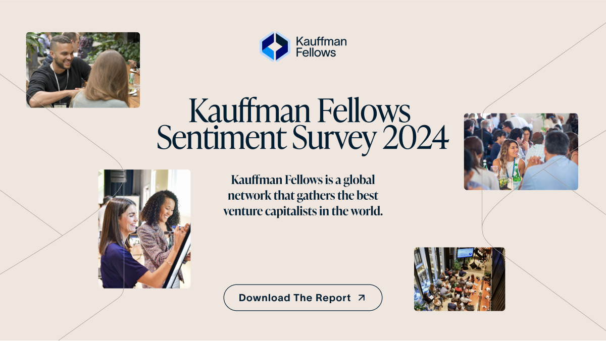 Kauffman Fellows | Sentiment Survey