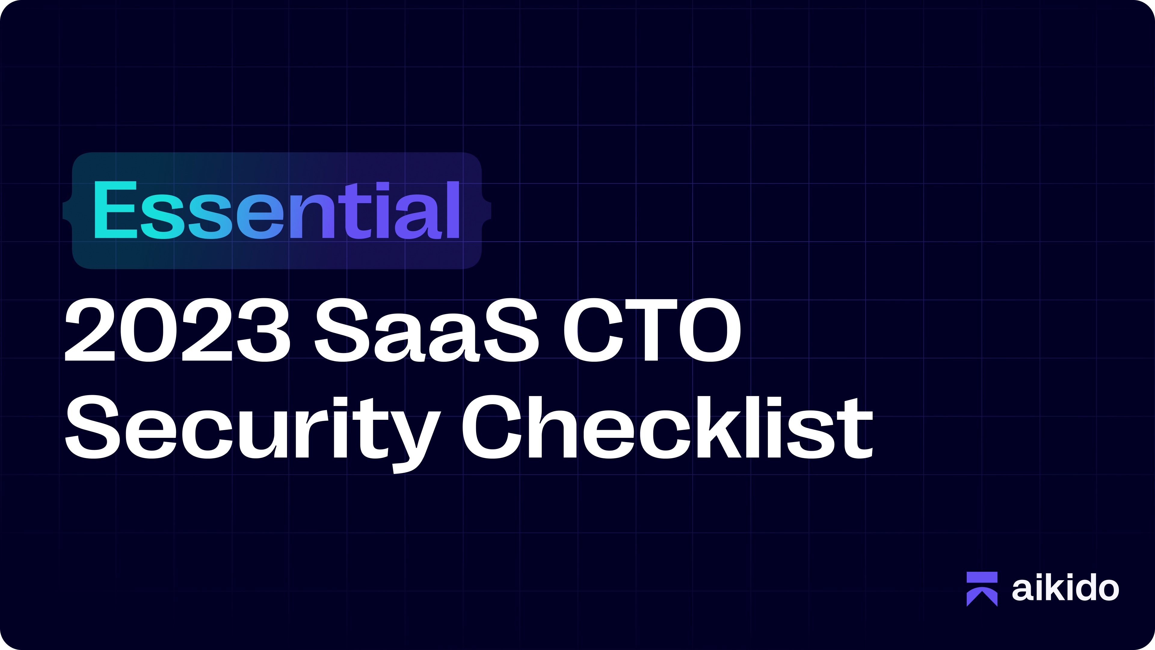 SaaS CTO Security Checklist for 2024